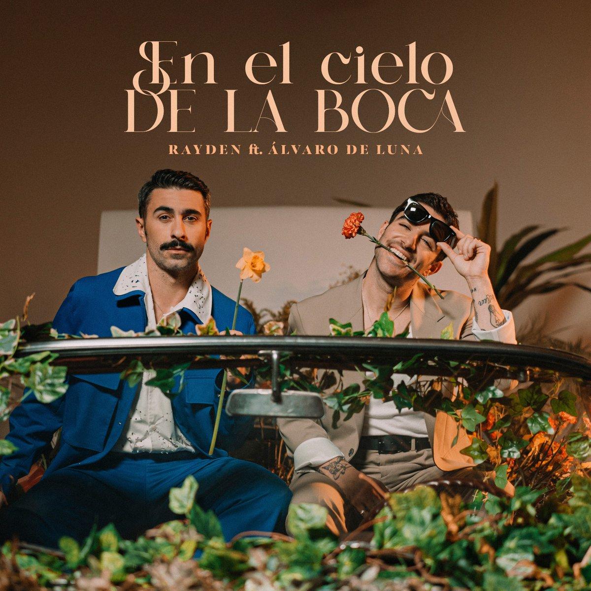 Rayden y Álvaro de Luna estrenan "En El Cielo De La Boca"